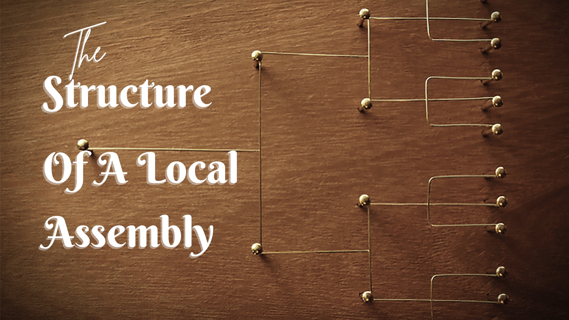 The Structure Of A Local Assembly – Harare City Tabernacle